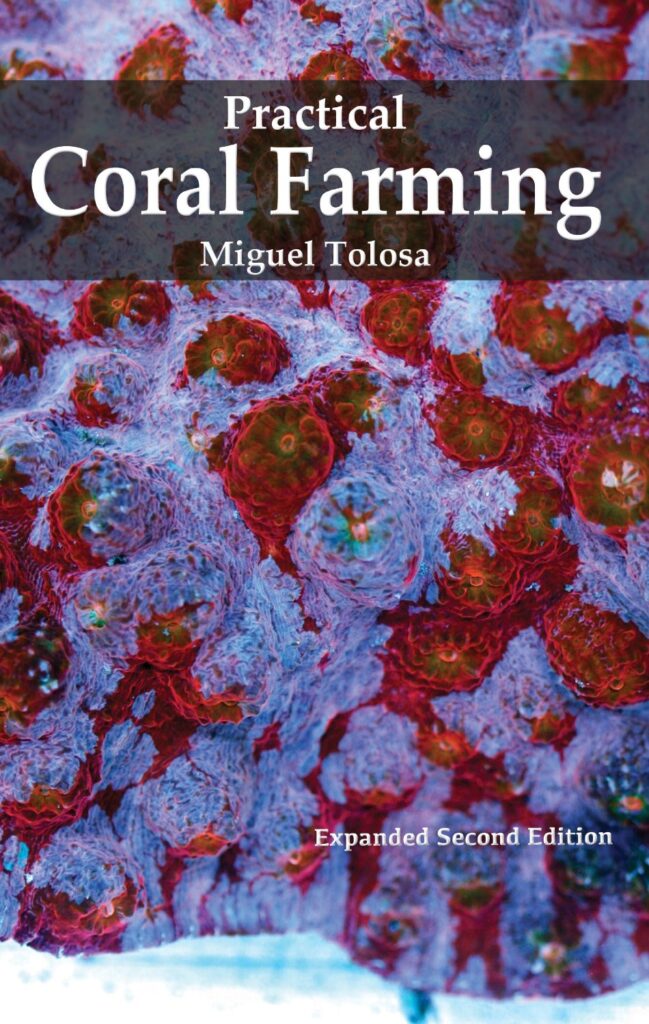 Book Report: Practical Coral Farming available in an expanded second ...
